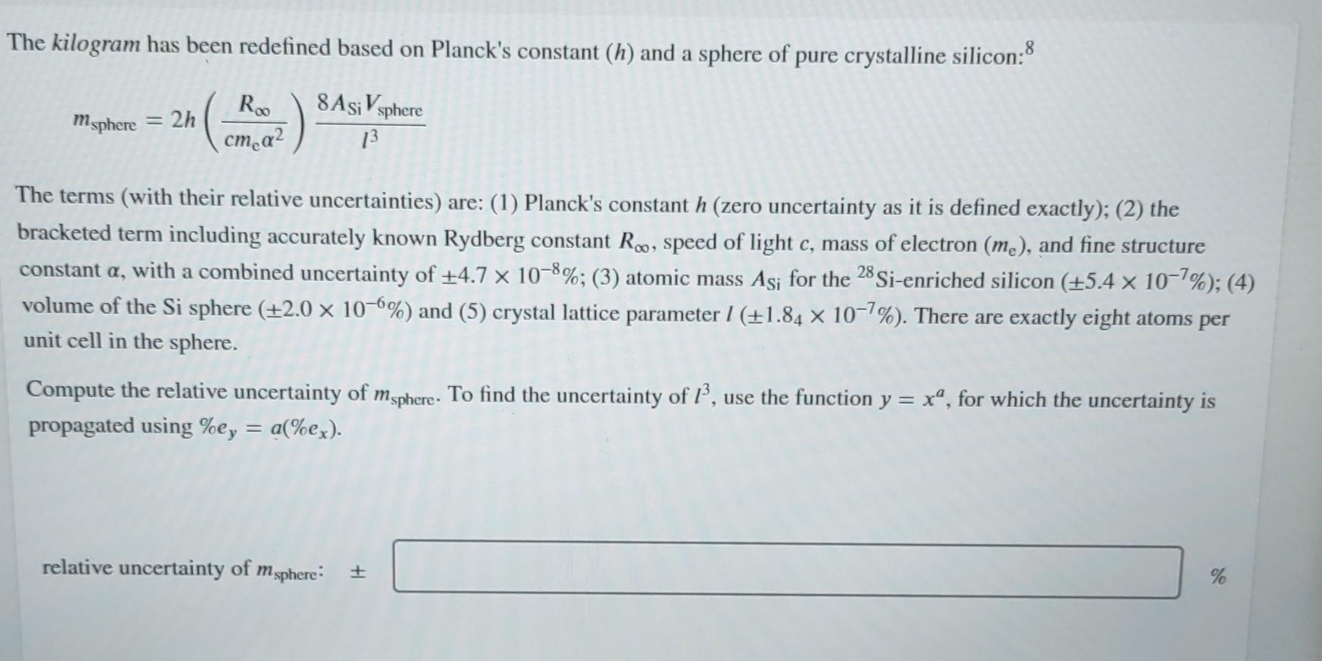Solved The kilogram has been redefined based on Planck's | Chegg.com
