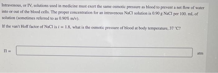Solved Intravenous, or IV, solutions used in medicine must | Chegg.com