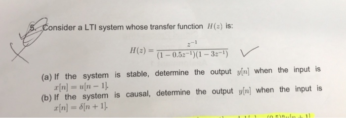 Solved Consider a LTI system whose transfer function H(z) | Chegg.com