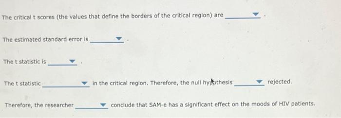 The critical t scores (the values that define the | Chegg.com