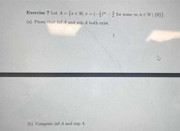 Solved Exercise 7 Let A={x∈R∣x=(−21)m−n3 for some | Chegg.com