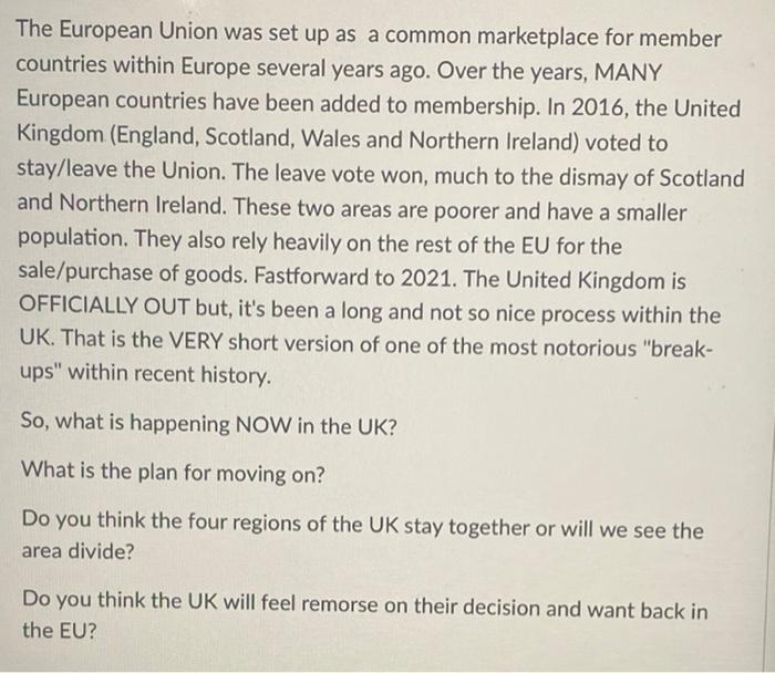 The European Union was set up as a common marketplace | Chegg.com