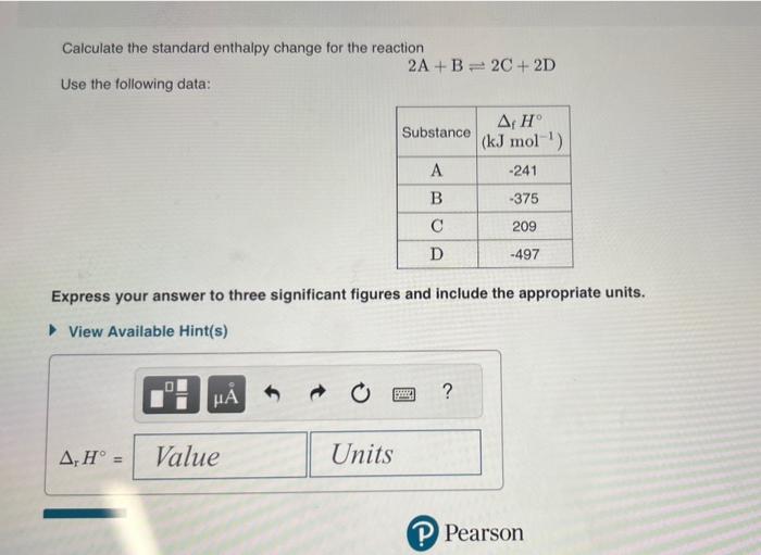 Solved Calculate the standard enthalpy change for the | Chegg.com
