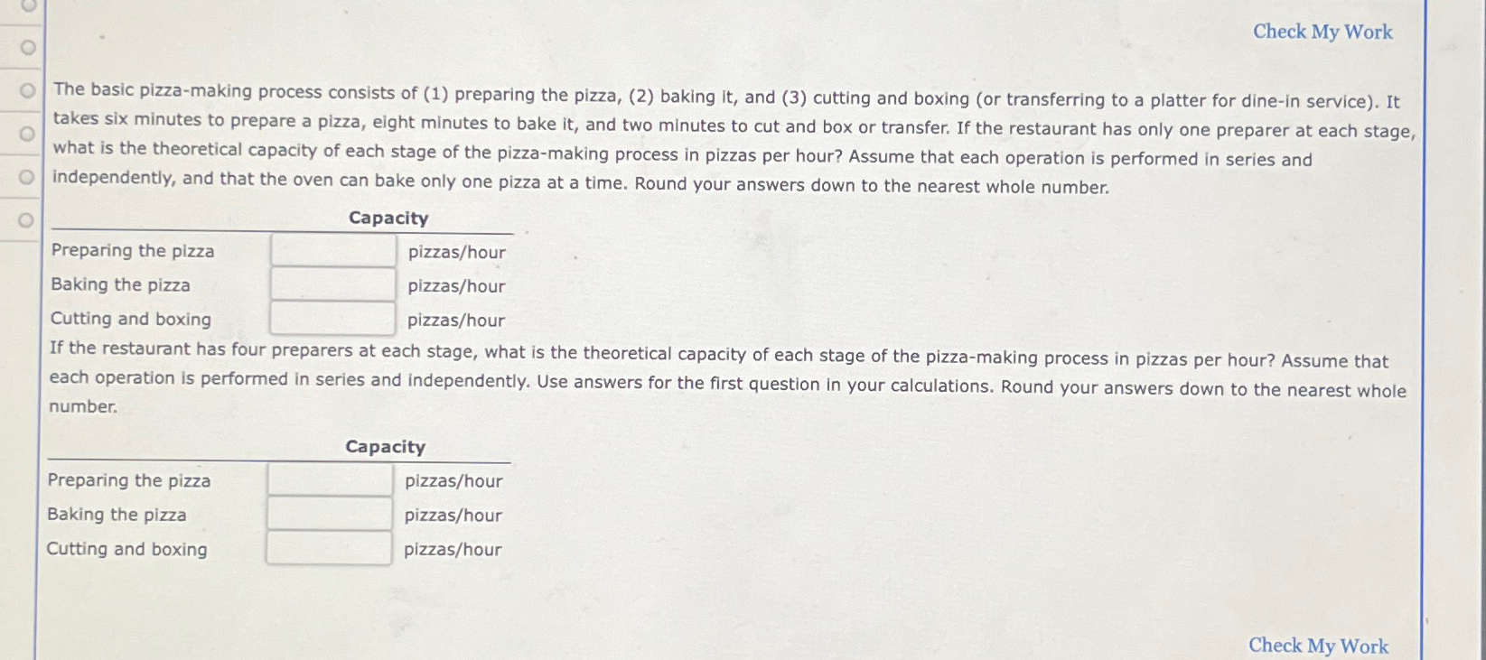 Solved Check My WorkThe basic pizza-making process consists | Chegg.com