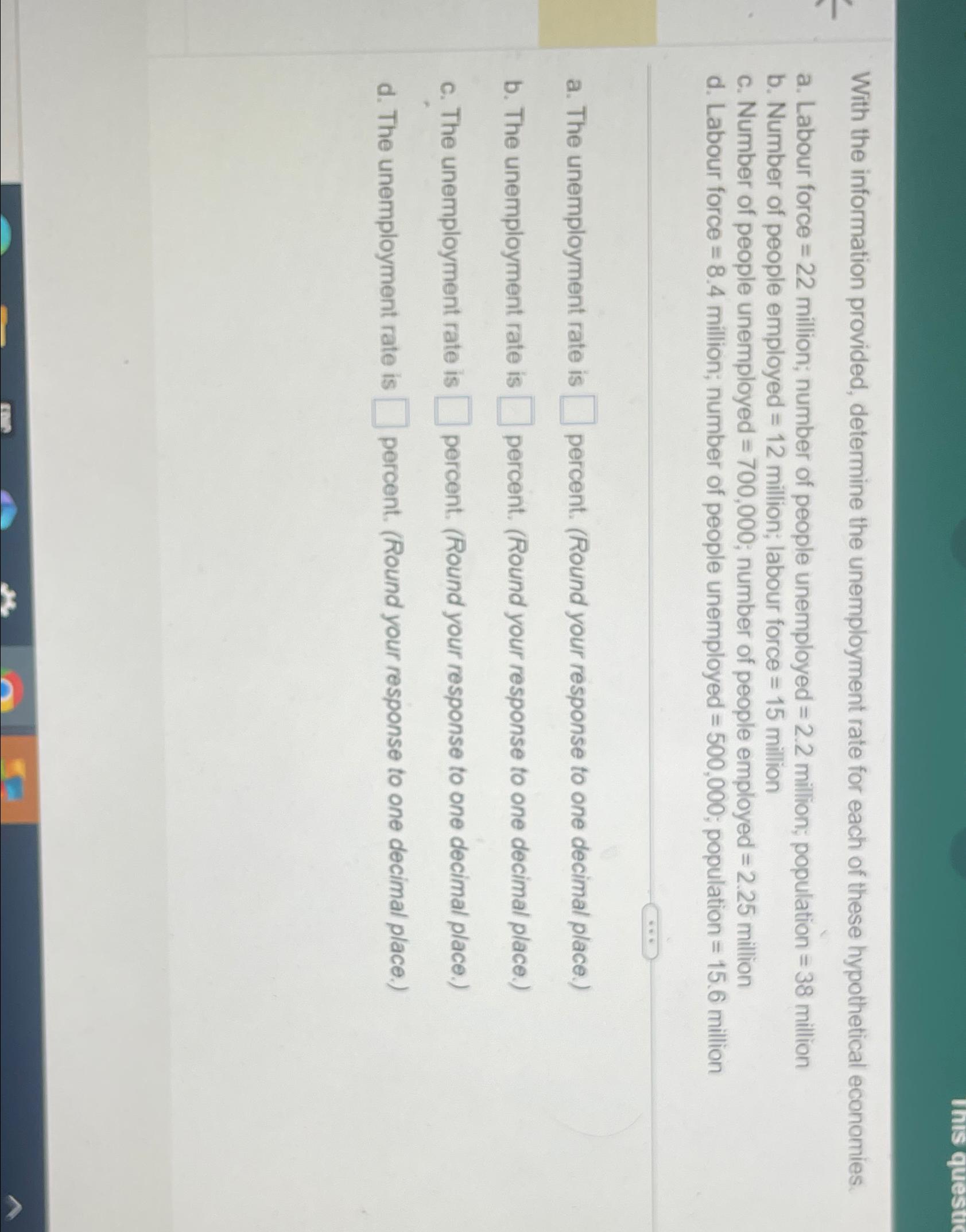 Solved With the information provided, determine the | Chegg.com