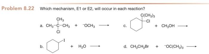 Solved Which mechanism, E1 or E2, will occur in each | Chegg.com