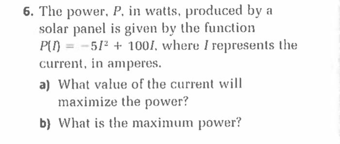 Solved 6. The power, P, in watts, produced by a solar panel | Chegg.com