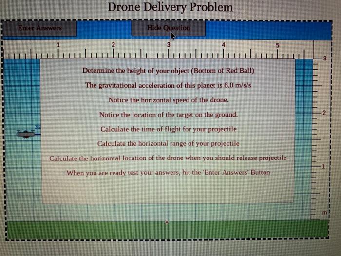 Drone Delivery Problem Enter Answers Hide Question 3 | Chegg.com