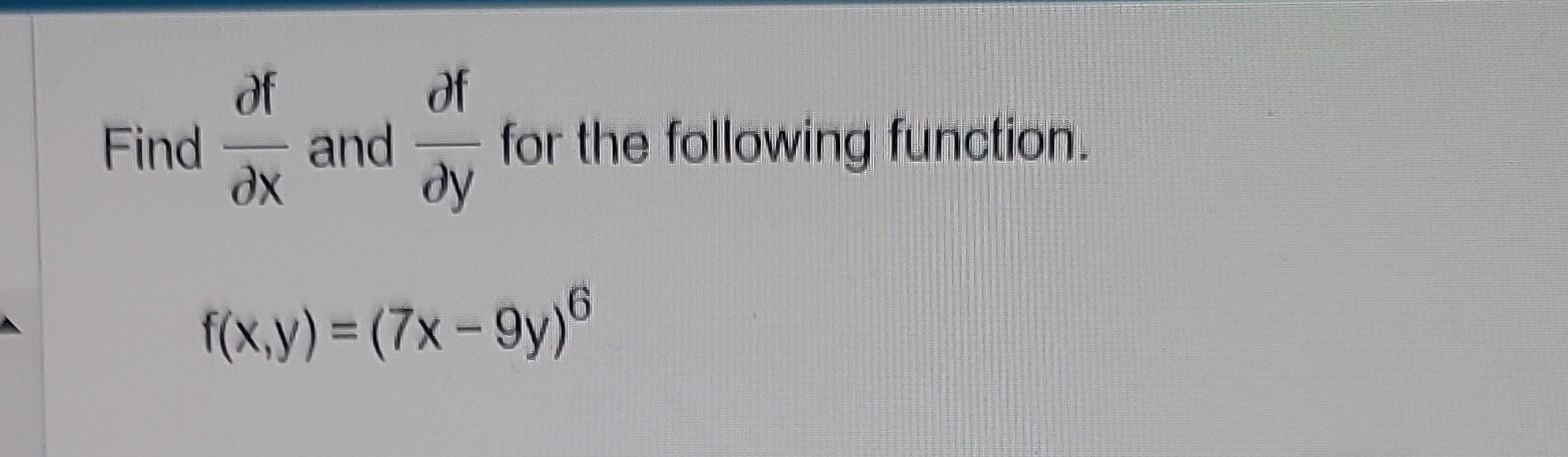 Solved Find ∂x∂f And ∂y∂f For The Following Function