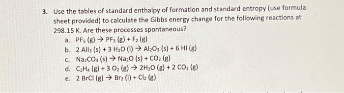 Solved 3. Use the tables of standard enthalpy of formation | Chegg.com