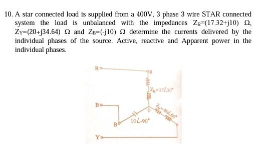 Solved 0. A star connected load is supplied from a 400 V,3 | Chegg.com
