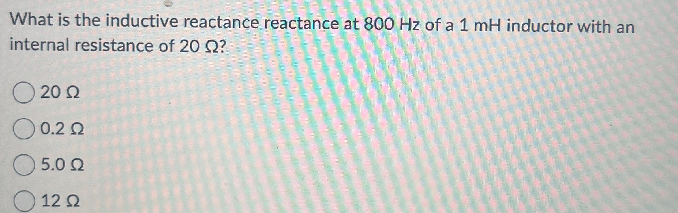 Solved What is the inductive reactance reactance at 800Hz | Chegg.com