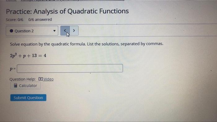 Solved Practice: Analysis of Quadratic Functions Score: 0/6 | Chegg.com