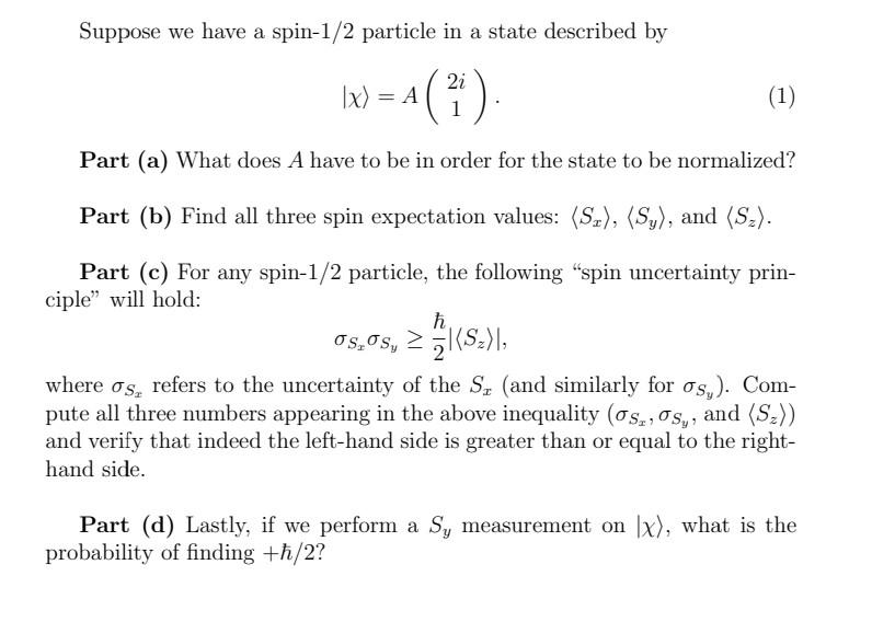 Solved Suppose we have a spin- 1/2 particle in a state | Chegg.com