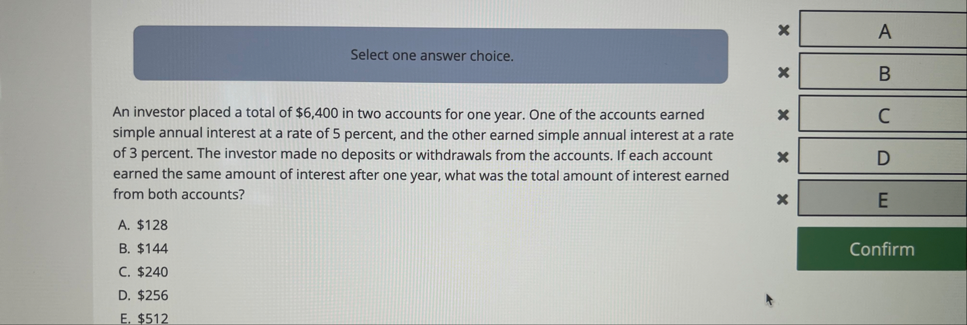 Solved Select one answer choice.An investor placed a total | Chegg.com