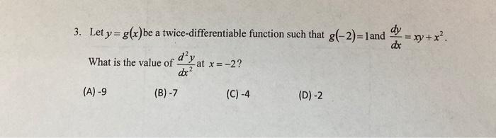 Solved 3. Let y=g(x) be a twice-differentiable function such | Chegg.com