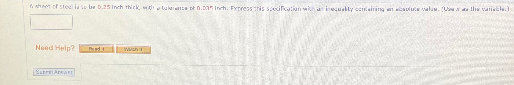 Solved A sheet of steel is to be 0.25 ﻿inch thick, with a | Chegg.com