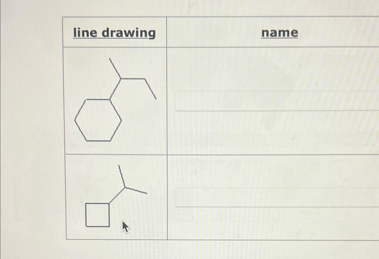 Solved give the name and molecular formula for each of the | Chegg.com