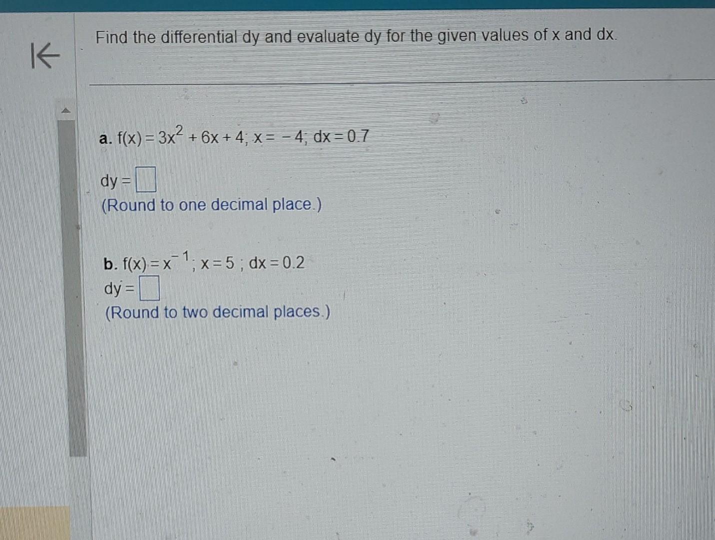 Solved Find the differential dy and evaluate dy for the | Chegg.com