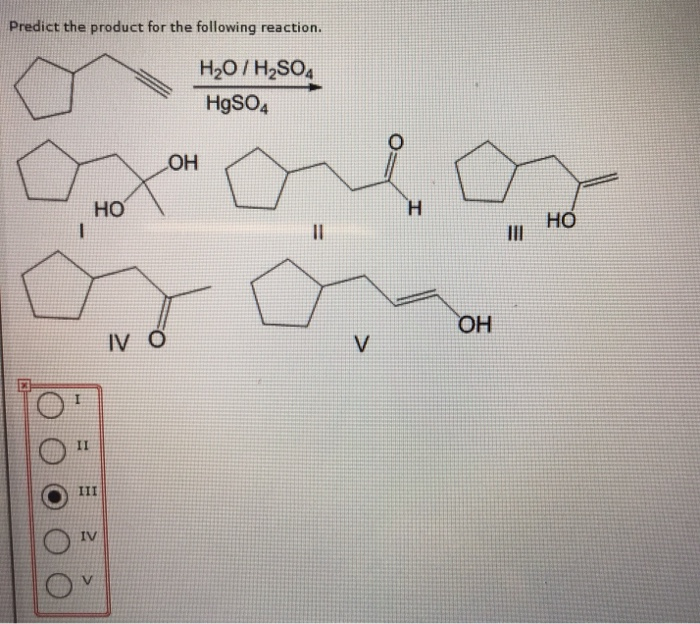 Solved Predict the product for the following reaction. H20/ | Chegg.com