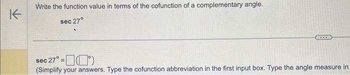 Solved Write the function value in terms of the cofunction | Chegg.com