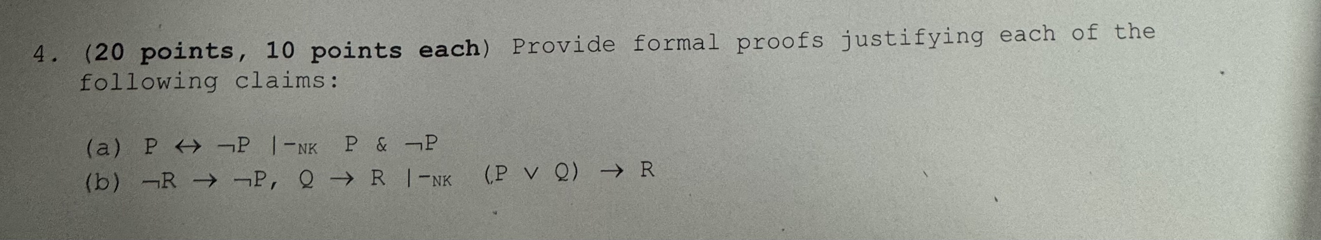 Solved (20 ﻿points, 10 ﻿points each) ﻿Provide formal proofs | Chegg.com
