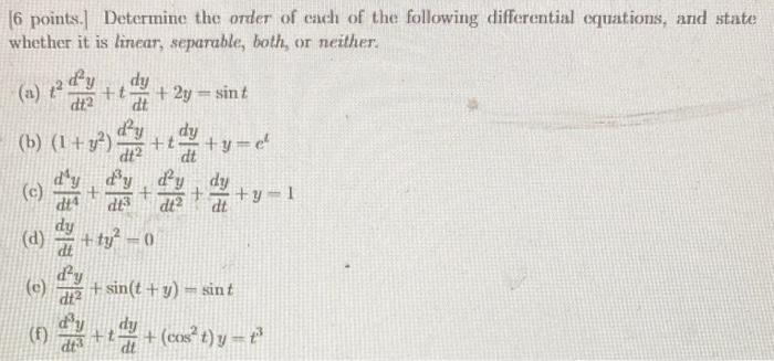 Solved [6 points.] Determine the order of each of the | Chegg.com
