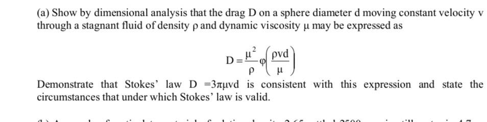 (a) Show by dimensional analysis that the drag D on a | Chegg.com