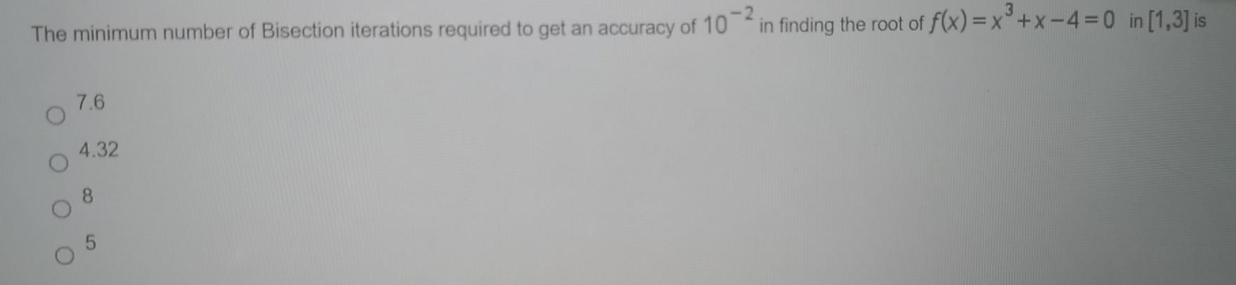 Solved 3 The Minimum Number Of Bisection Iterations Required