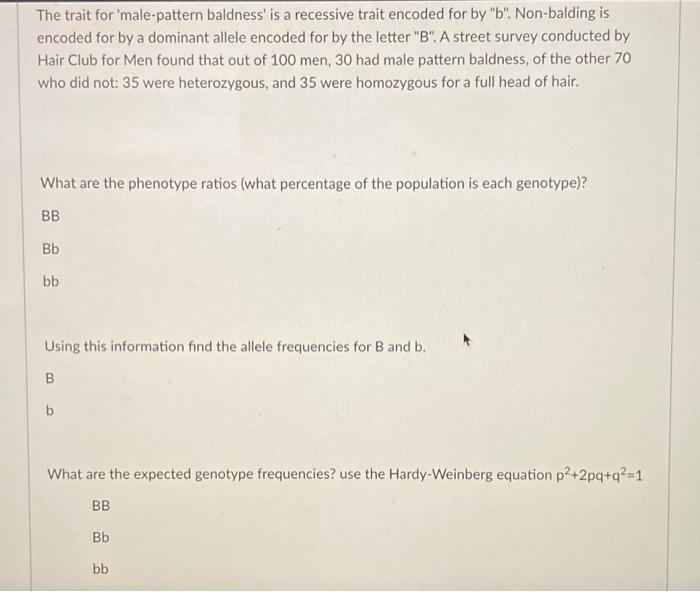 The trait for 'male-pattern baldness' is a recessive | Chegg.com