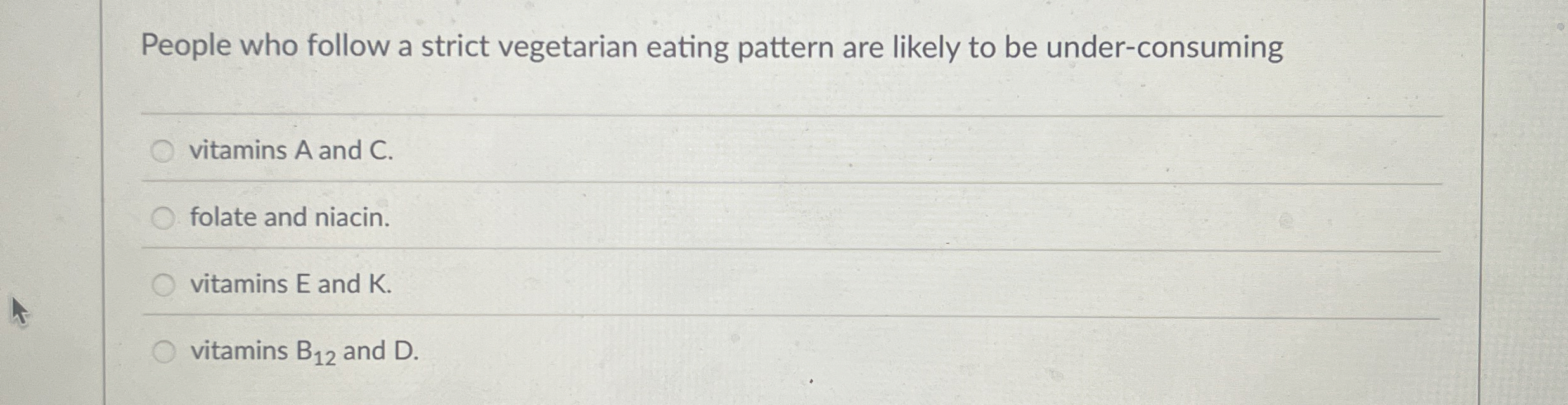 Solved People who follow a strict vegetarian eating pattern | Chegg.com