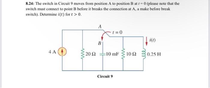 Solved Problem 8.16: Find i(t) for t>0 in Circuit 8 .8.24: | Chegg.com