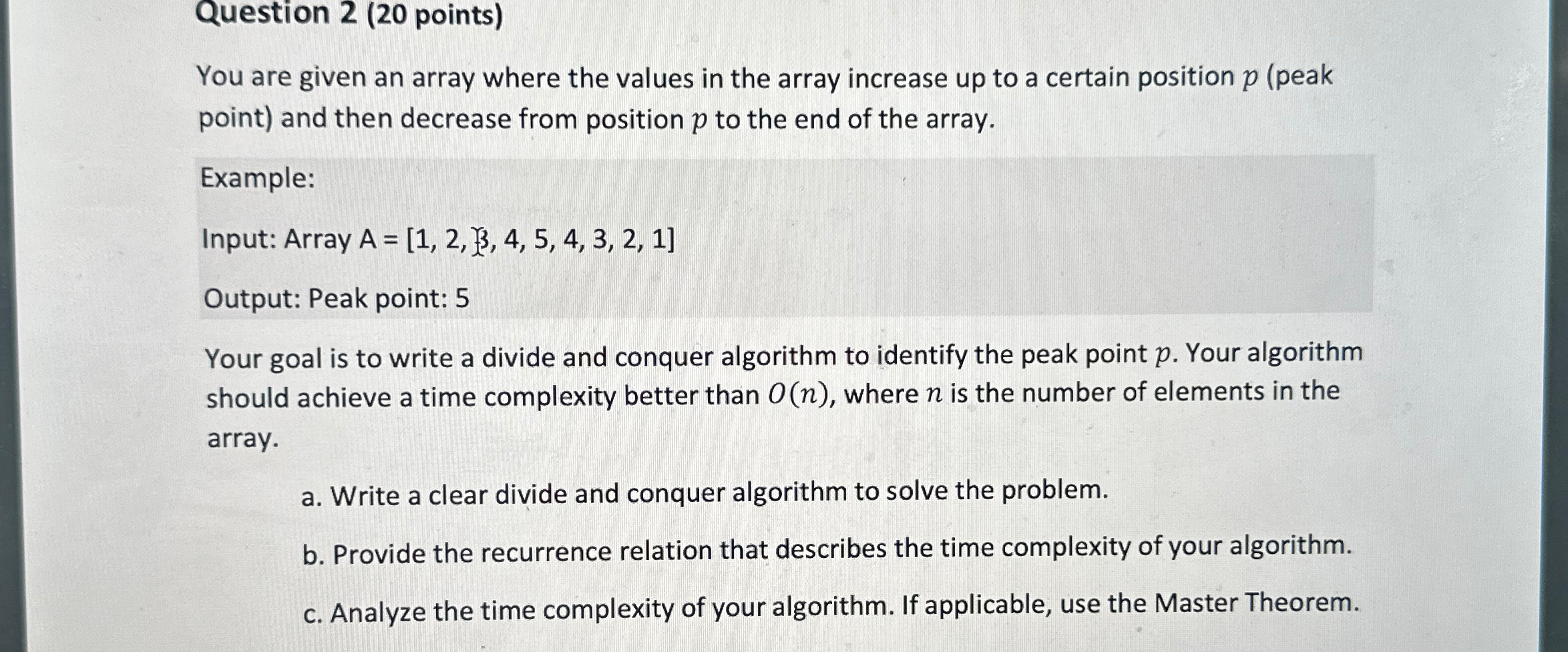 Solved Question 2 (20 ﻿points)You are given an array where | Chegg.com