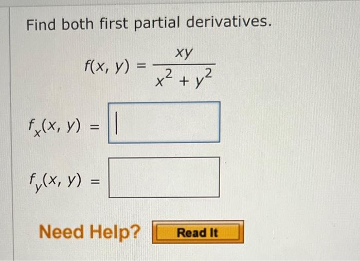 Solved Find both first partial derivatives. f(x,y)=x2+y2xy | Chegg.com