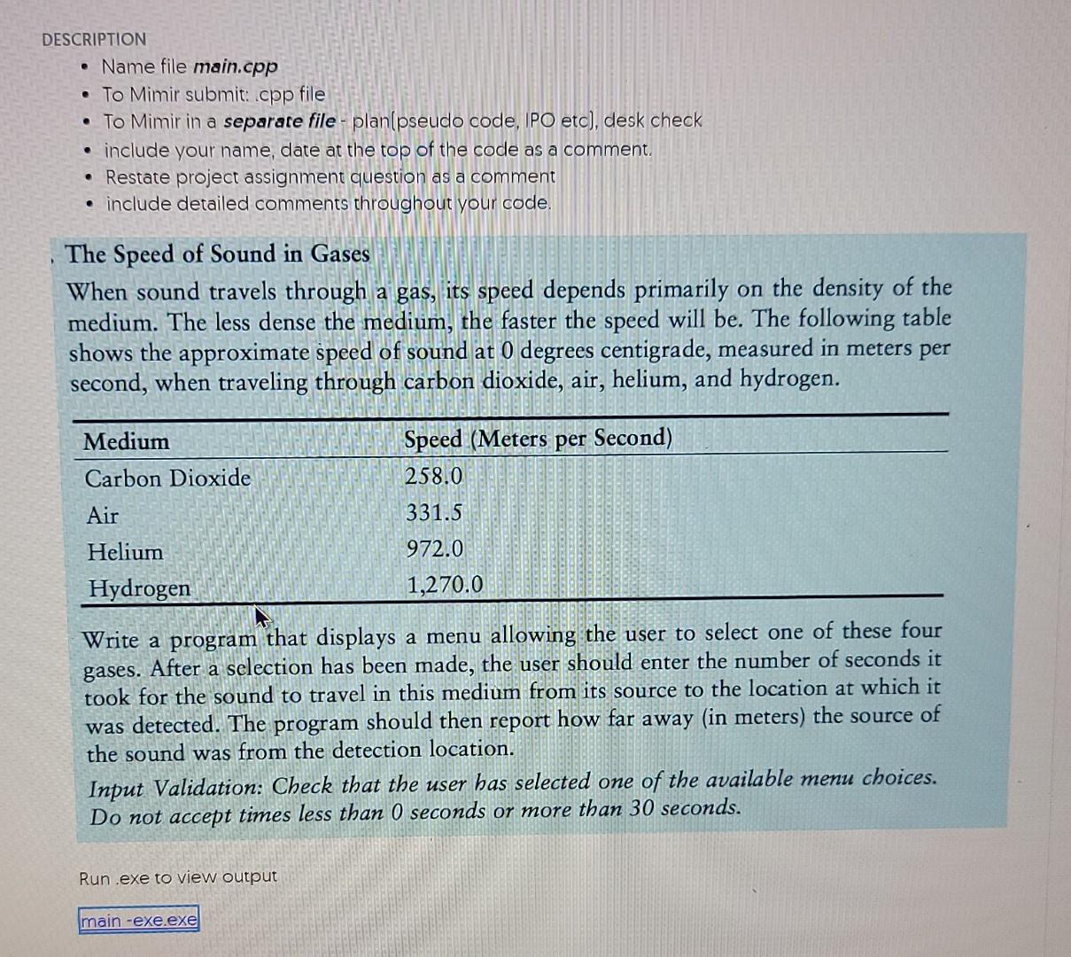 Solved DESCRIPTION Name file main.cpp • To Mimir submit: | Chegg.com