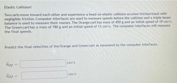 Solved Elastic Collision! Two carts move toward each other | Chegg.com