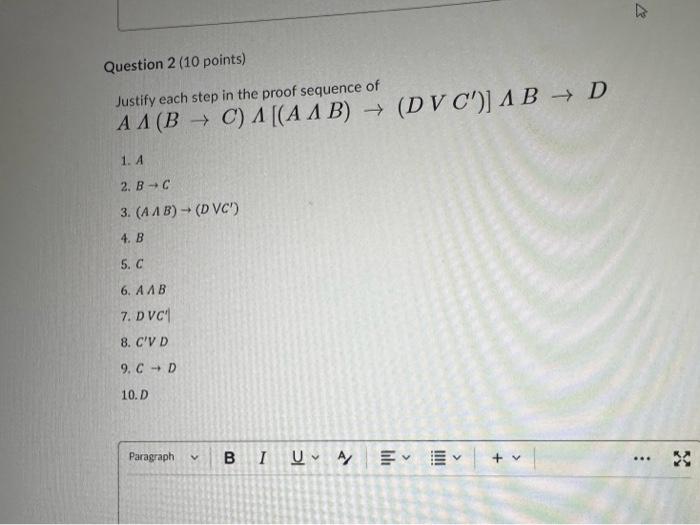 Solved Question 2 (10 points) Justify each step in the proof | Chegg.com