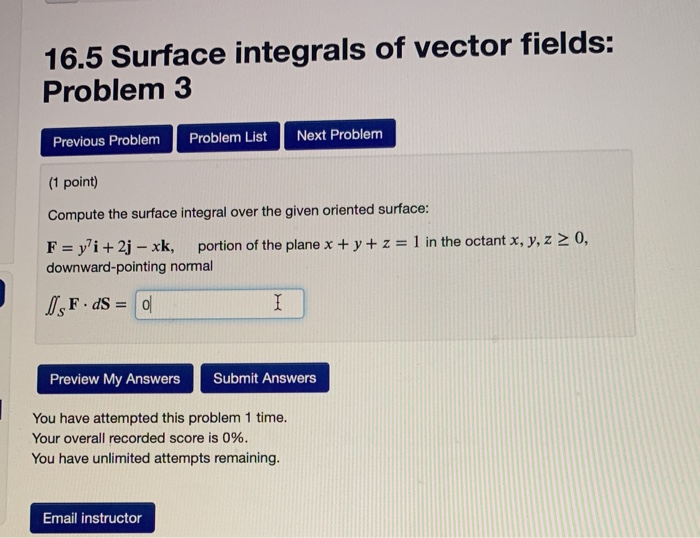 Solved 16.5 Surface integrals of vector fields: Problem 3 | Chegg.com