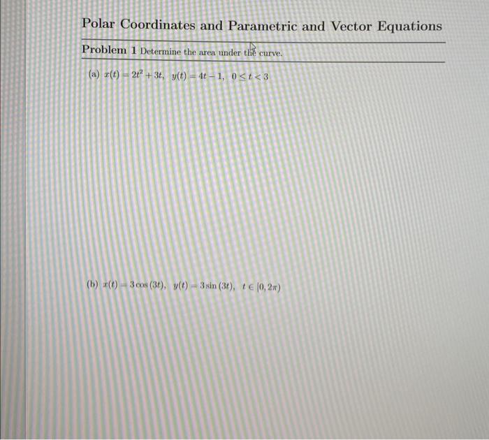 Solved Polar Coordinates and Parametric and Vector Equations | Chegg.com