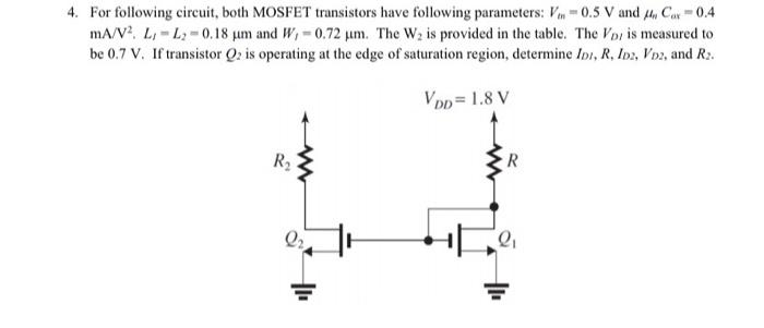 Solved 4. For following circuit, both MOSFET transistors | Chegg.com