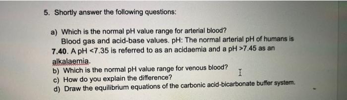 Solved 5. Shortly answer the following questions: a) Which | Chegg.com