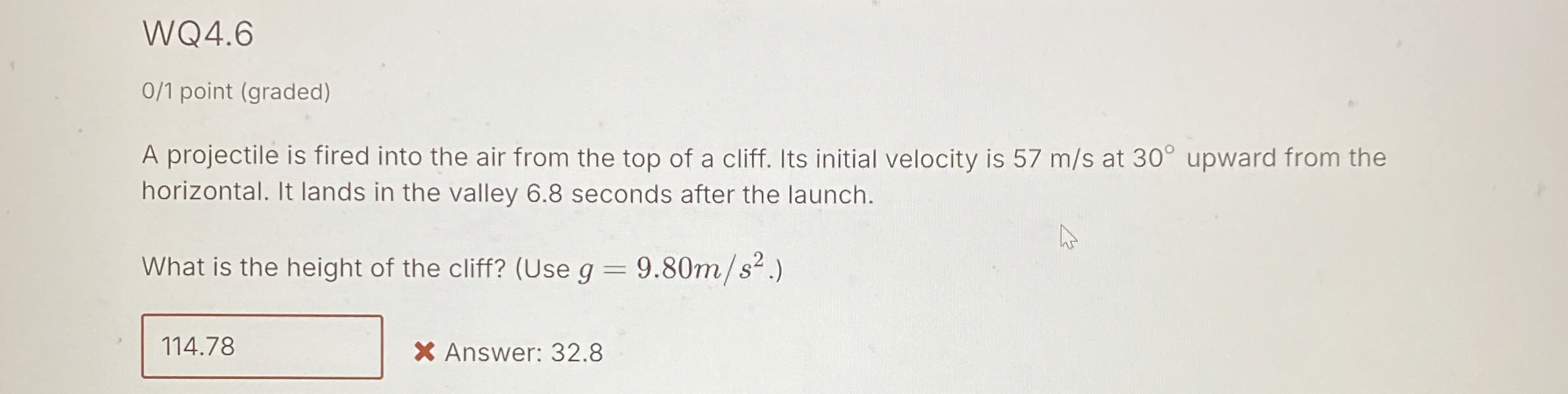 Solved WQ4.60/1 ﻿point (graded)A projectile is fired into | Chegg.com