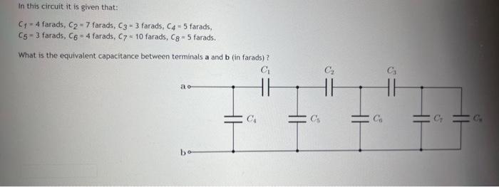 Solved In this circuit it is given that: C1=4 farads, C2=7 | Chegg.com