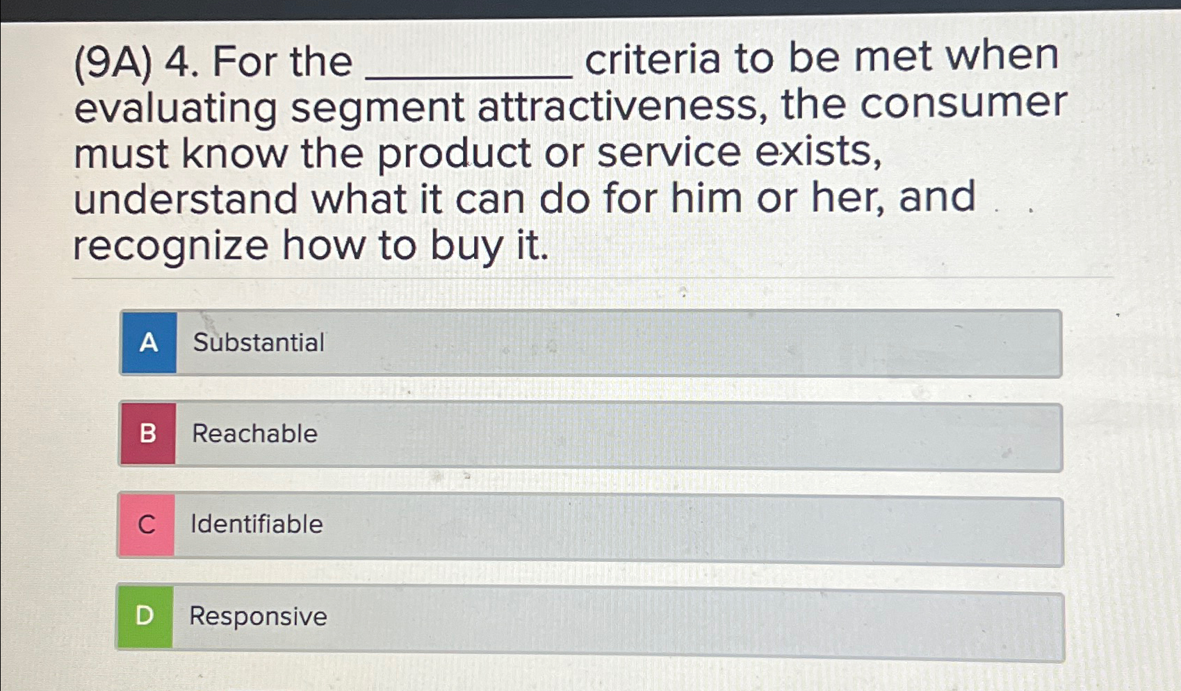 Solved (9A) 4. ﻿For the criteria to be met when evaluating | Chegg.com