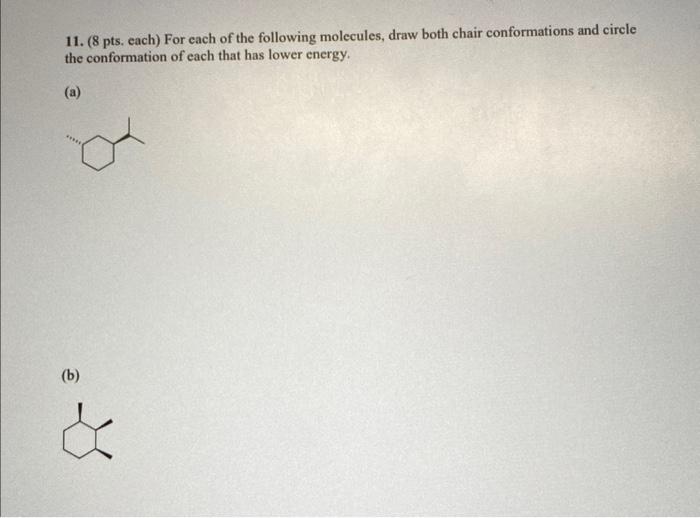 Solved 11. ( 8 pts. each) For each of the following | Chegg.com