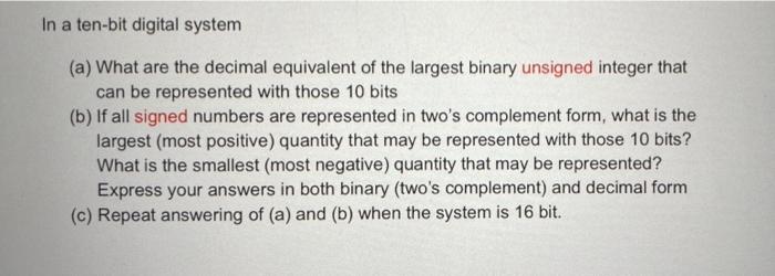 Solved In a ten-bit digital system (a) What are the decimal | Chegg.com