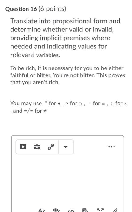 Solved Question 16 (6 points) Translate into propositional | Chegg.com