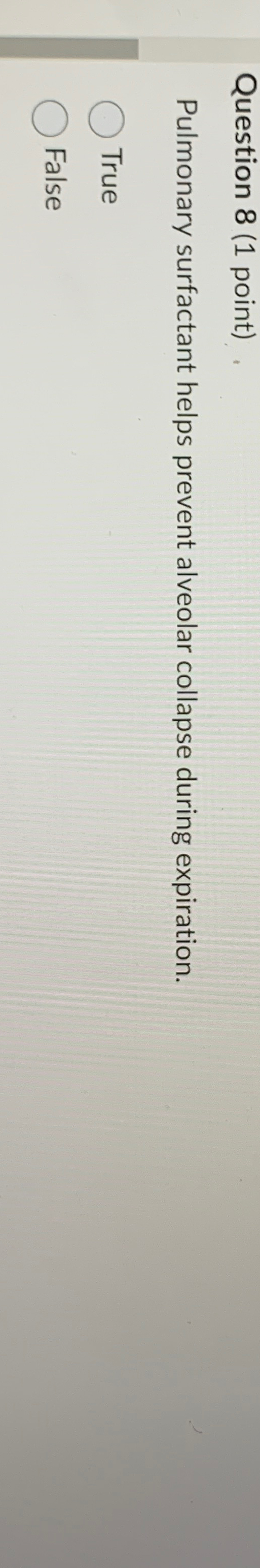 Solved Question 8 (1 ﻿point)Pulmonary surfactant helps | Chegg.com
