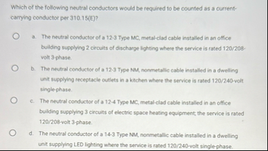Solved Which of the following neutral conductors would be | Chegg.com