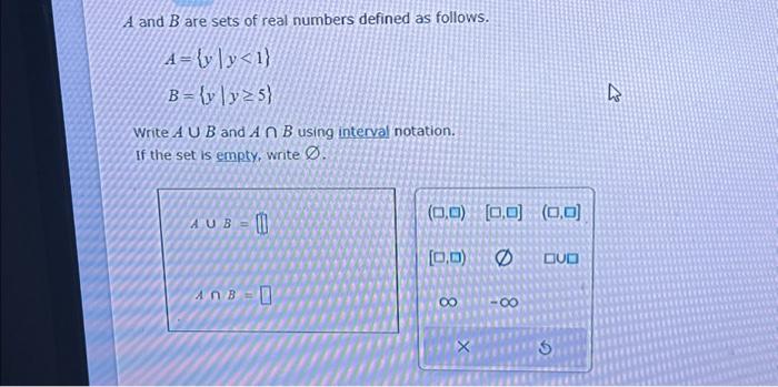 Solved A and B are sets of real numbers defined as follows. | Chegg.com